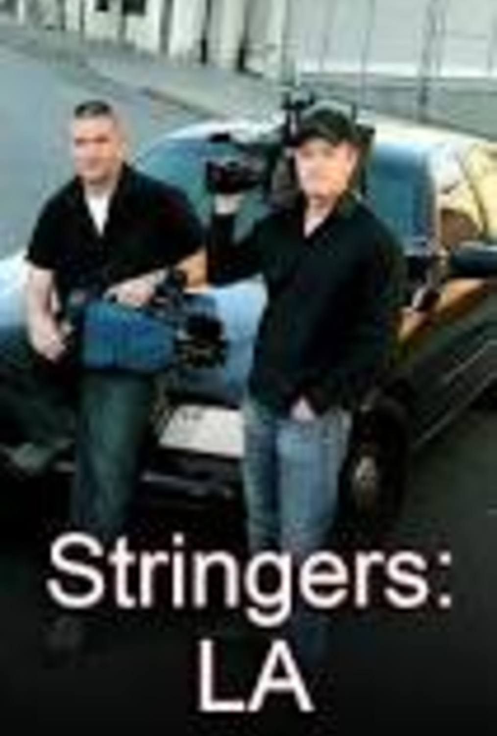 Stringers - LA (Series)